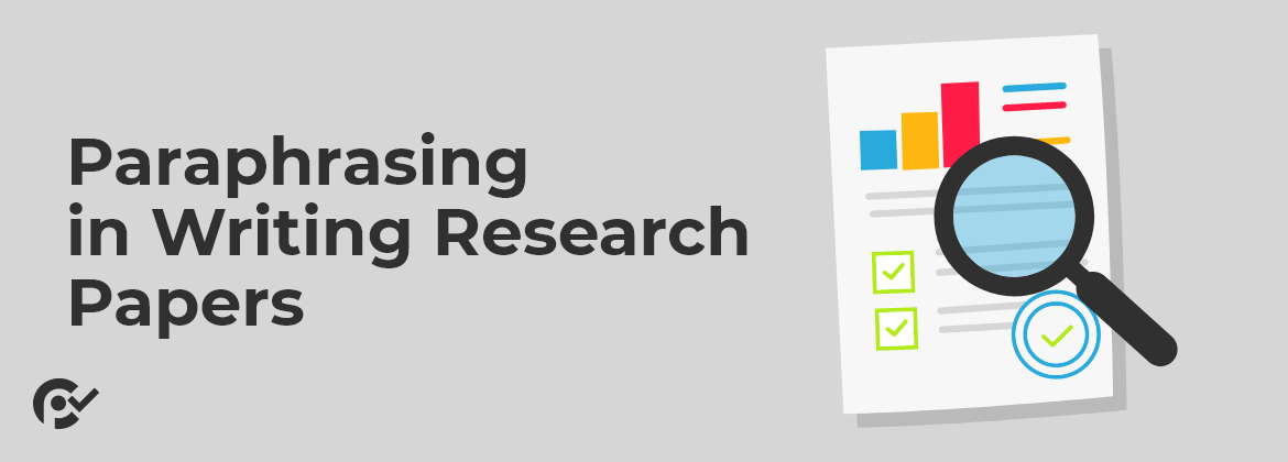 Paraphrasing or Quoting in Writing Research Papers