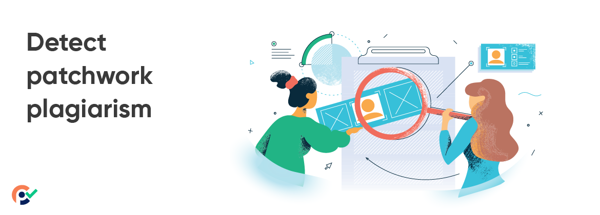 Patchwork Plagiarism Understanding and Avoiding It