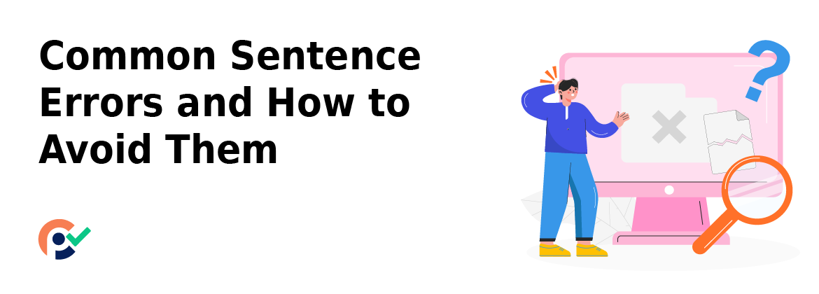 Common Sentence Errors and How to Avoid Them