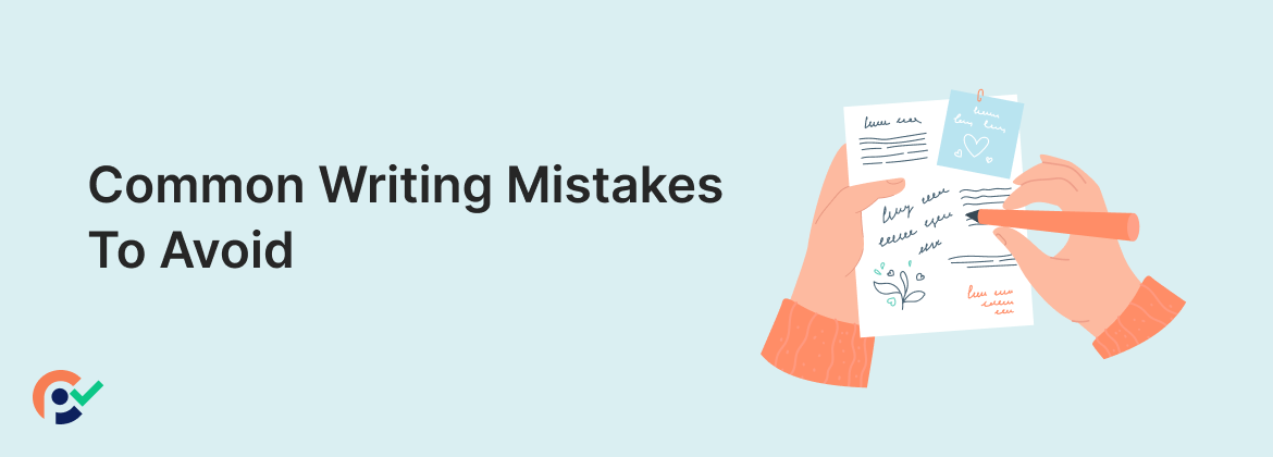 Common Writing Mistakes To Avoid